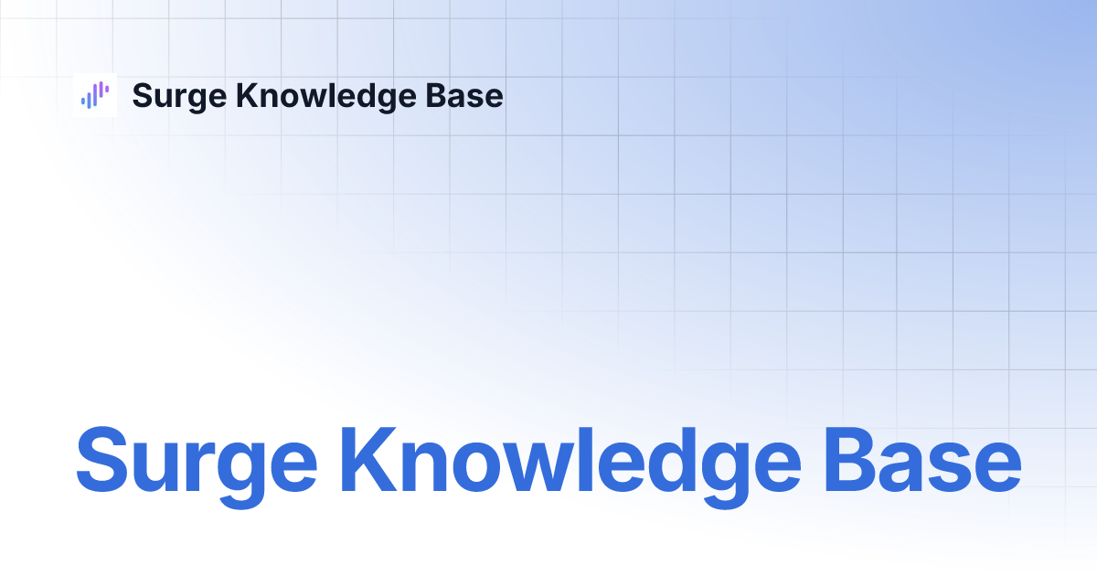 Surge Knowledge Base | Surge Knowledge Base