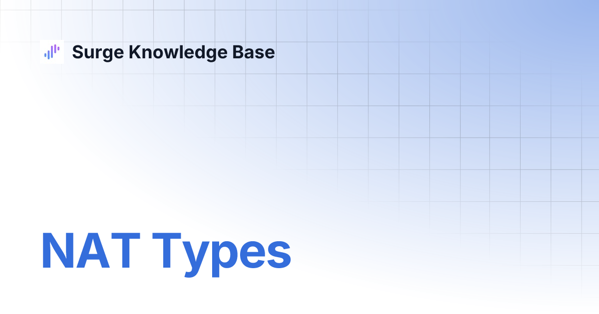 NAT Types | Surge Knowledge Base