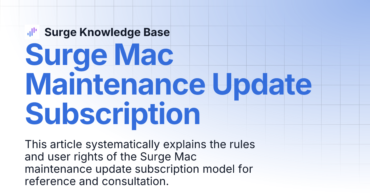 Surge Mac Maintenance Update Subscription | Surge Knowledge Base